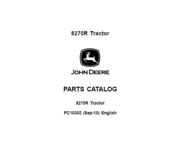 John Deere Agriculture 8270R Tractor Parts Catalog Manual（PC10302 ...