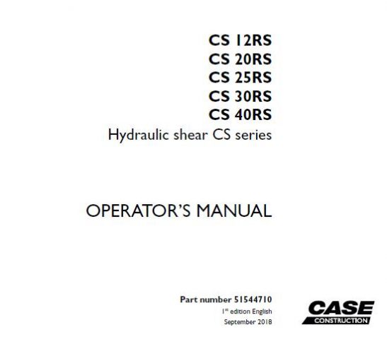 Case Hydraulic shear CS series (CS 12RS, CS 20RS, CS 25RS, CS 30RS, CS ...