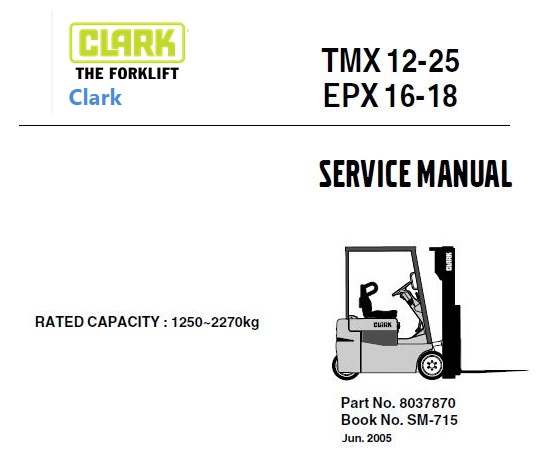 Clark TMX12, TMX13, TMX15S, TMX15, TMX17, TMX18, TMX20, TMX20x, TMX25 ...