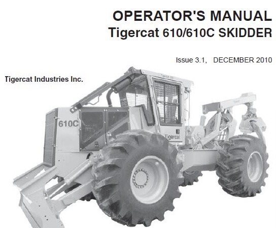 Tigercat 610， 610C SKIDDER Operator’s Manual | Service Repair Manuals PDF