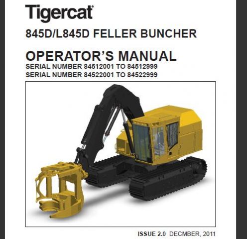 Tigercat 845D, L845D FELLER BUNCHER Operator’s Manual ( DECMBER, 2011 ...
