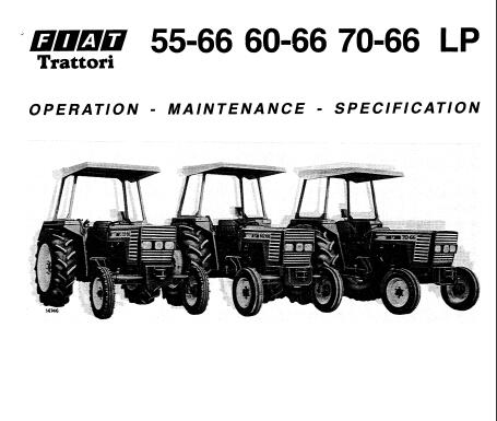 030 FiatTrattori FIAT 55-66 , 60- 66, 70-66 LP Tractor Operator’s ...