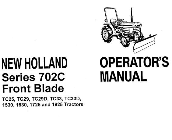 045 New Holland Series 702C Front Blade ( for TC25, TC29, TC29D, TC33 ...