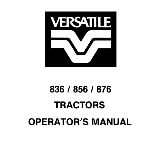 053 Versatile 836, 856 and 876 Tractor Operator’s Manual | Service ...