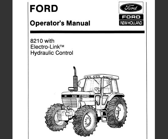 Ford 8210 Tractor – with Electro-Link Hydraulic Control Operator’s ...