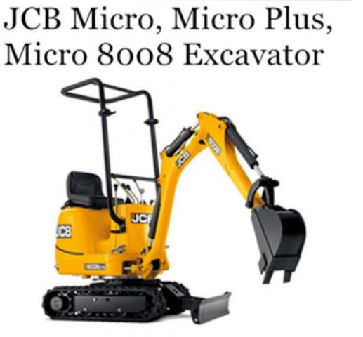 JCB Micro, Micro Plus, Micro 8008 Excavator Operator’s Manual #2 ...