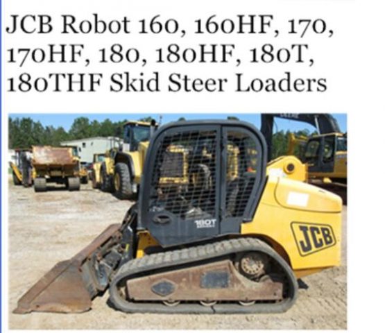 JCB Robot 160, 160HF, 170, 170HF, 180, 180HF, 180T, 180THF Skid Steer ...