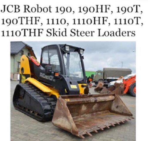 JCB Robot 190, 190HF, 190T, 190THF, 1110, 1110HF, 1110T, 1110THF Skid ...