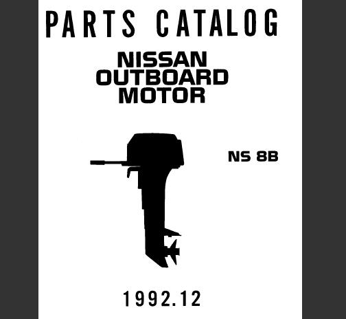 152 Nissan NS8B Outboards Motor Parts Catalog Manual（ 1992 ） | Service ...
