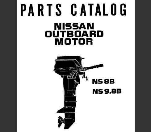 154 Nissan NS8B, NS9.8B Outboards Motor Parts Catalog Manual（ 1998 ...