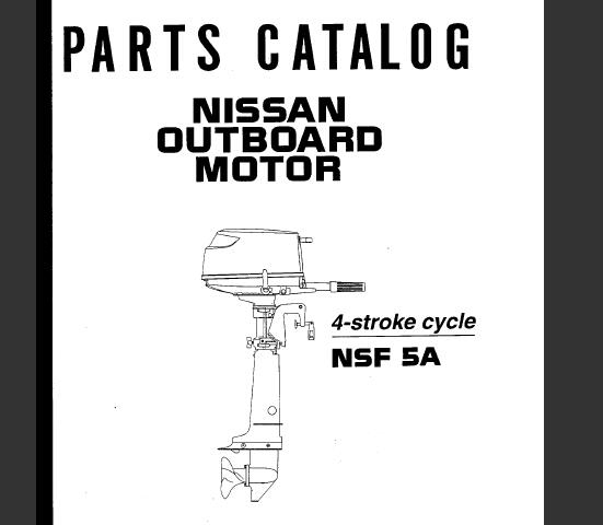 187 Nissan NSF5A 4-Stroke Outboards Motor Parts Catalog Manual（ 1998 ...