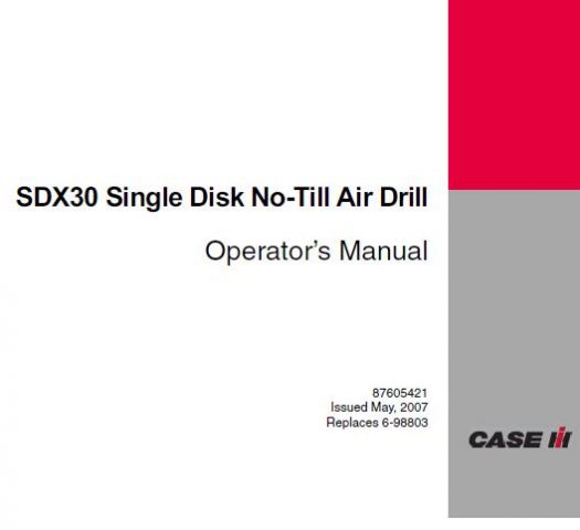 Case IH SDX30 Single Disk No-Till Air Drill Operator’s Manual | Service ...