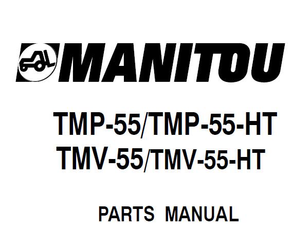 Manitou TMP-55/TMP-55-HT， TMV-55/TMV-55-HT FORKLIFT Parts Manual ...