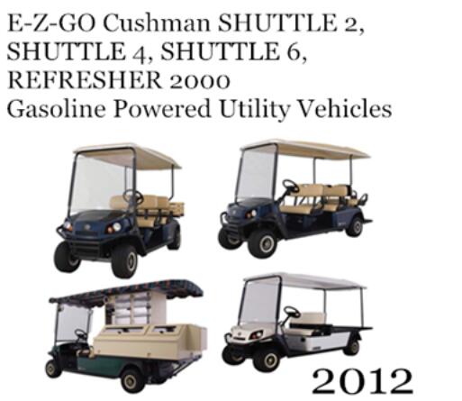 046 E-Z-GO Cushman SHUTTLE 2, SHUTTLE 4, SHUTTLE 6, REFRESHER 2000 ...